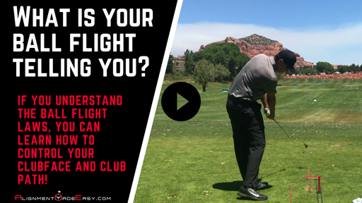 Understand your Ball Flight to Improve your Game! – Alignment Made Easy